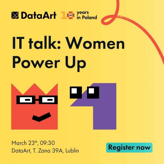 Spotkajmy się w Lublinie na DataArt IT talk: Women Power Up - Marzec - 2024 - Aktualności ...