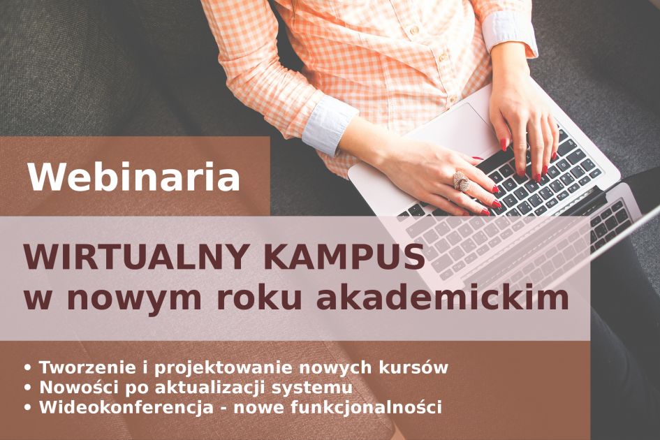 Webinaria „Wirtualny Kampus w nowym roku akademickim” - Październik ...