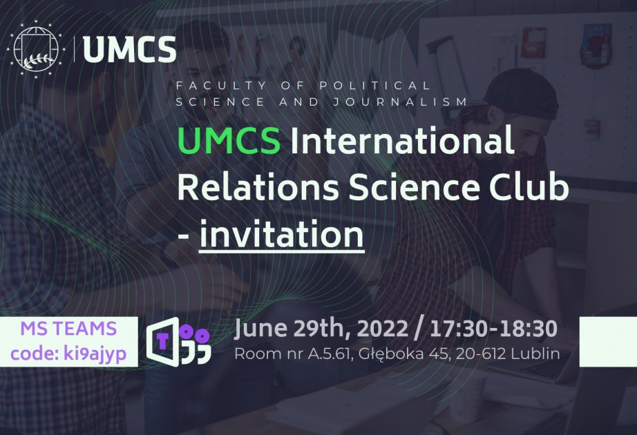 UMCS International Relations Science Club - invitation - Czerwiec ...