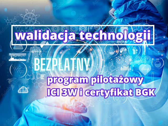 Pilotażowa usługa walidacji technologii w ramach ICI 3W - 2023 ...