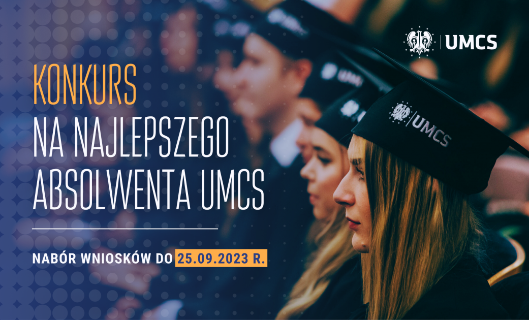 Konkurs na najlepszego absolwenta UMCS i Wydziału - nabór wniosków ...