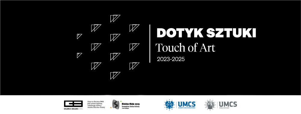 Wernisaż wystawy „Dotyk Sztuki / Touch of Art” w Galerii Bielska BWA ...