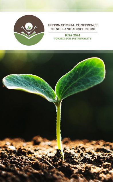 1st International Conference of Soil and Agriculture (ICSA) 2024 ...