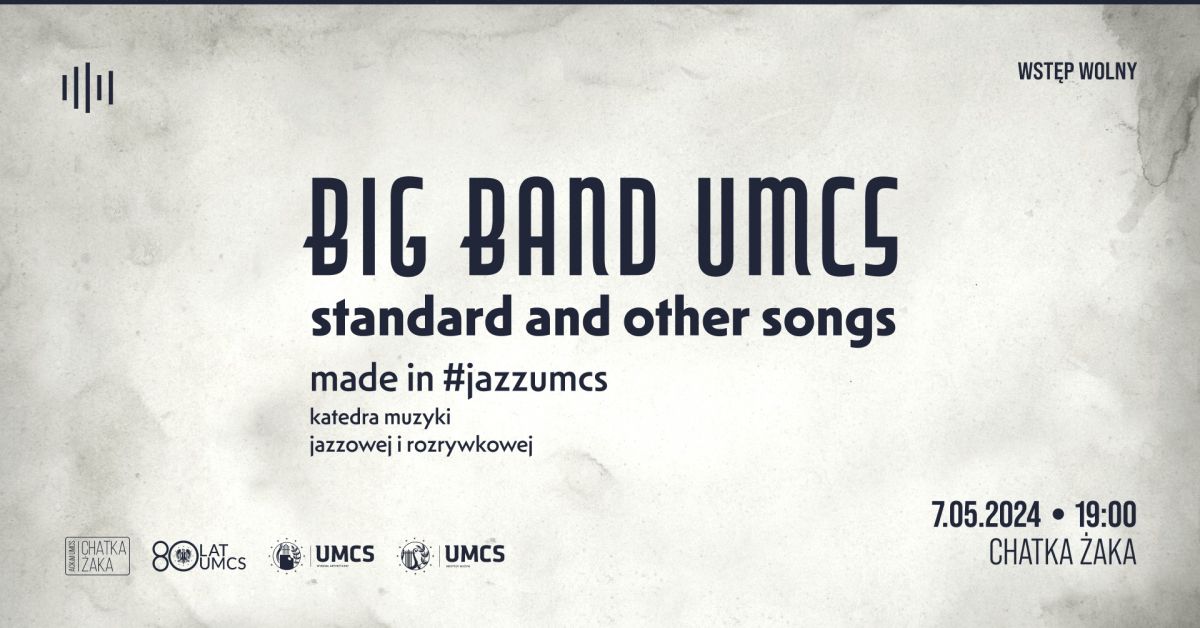 Pierwszy koncert Big Bandu UMCS - Maj - 2024 - Aktualności ...