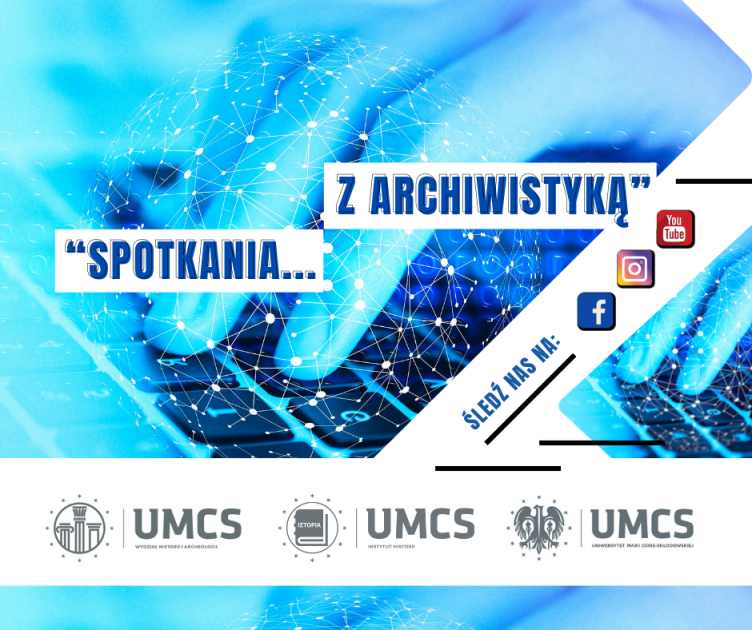 „Spotkania z Archiwistyką” | nowa inicjatywa WHiA - 2025 - Aktualności ...