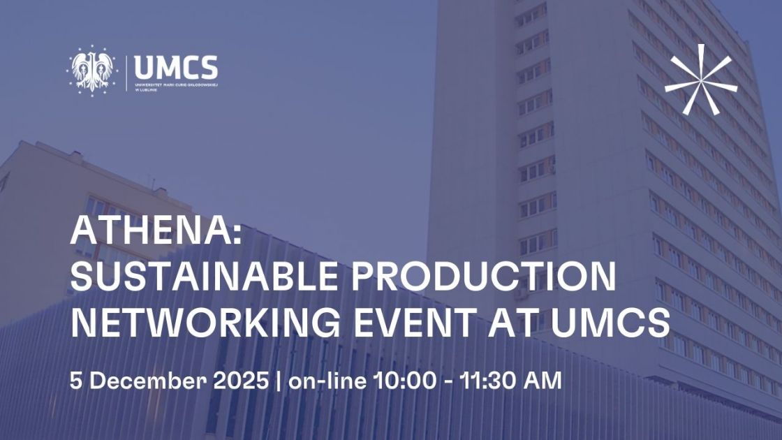 Join the ATHENA Sustainable Production Networking Event at UMCS ...