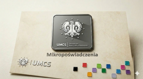 Szkolenie - mikropoświadczenia na UMCS. Zasady tworzenia i wydawania ...